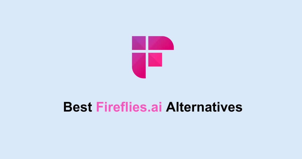15 Best Fireflies Ai Alternatives In 2023 Notta